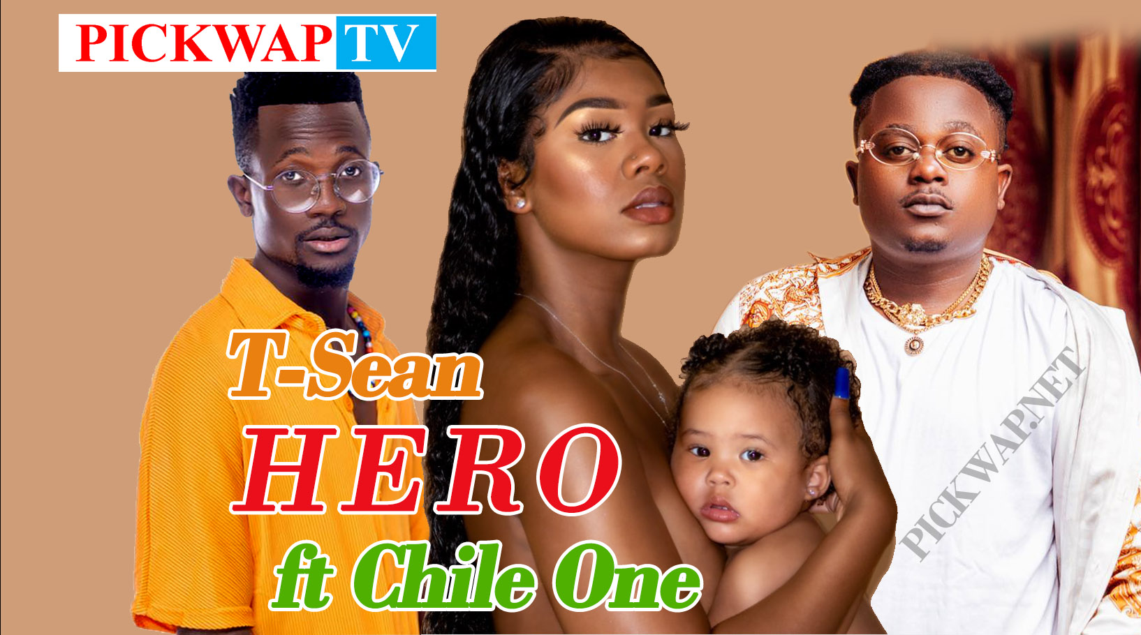 T Sean Ft Chile One Mr Zambia - Hero : Pickwap Music