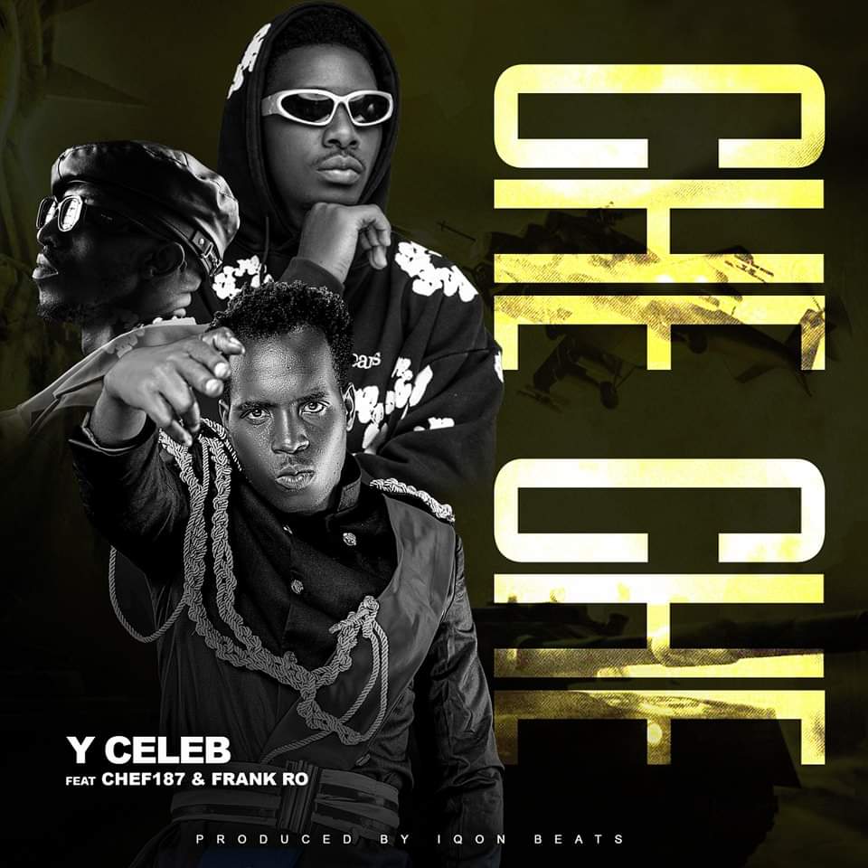 Y Celeb x Chef 187 x Frank Ro - Che Che : Pickwap Music