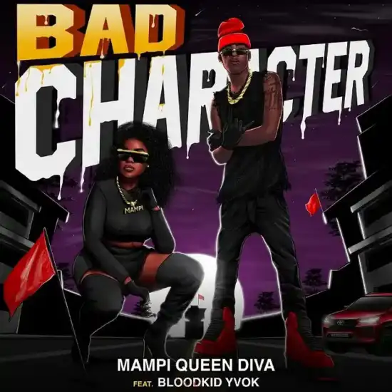 Mampi ft. Blood Kid YVOK – Bad Character